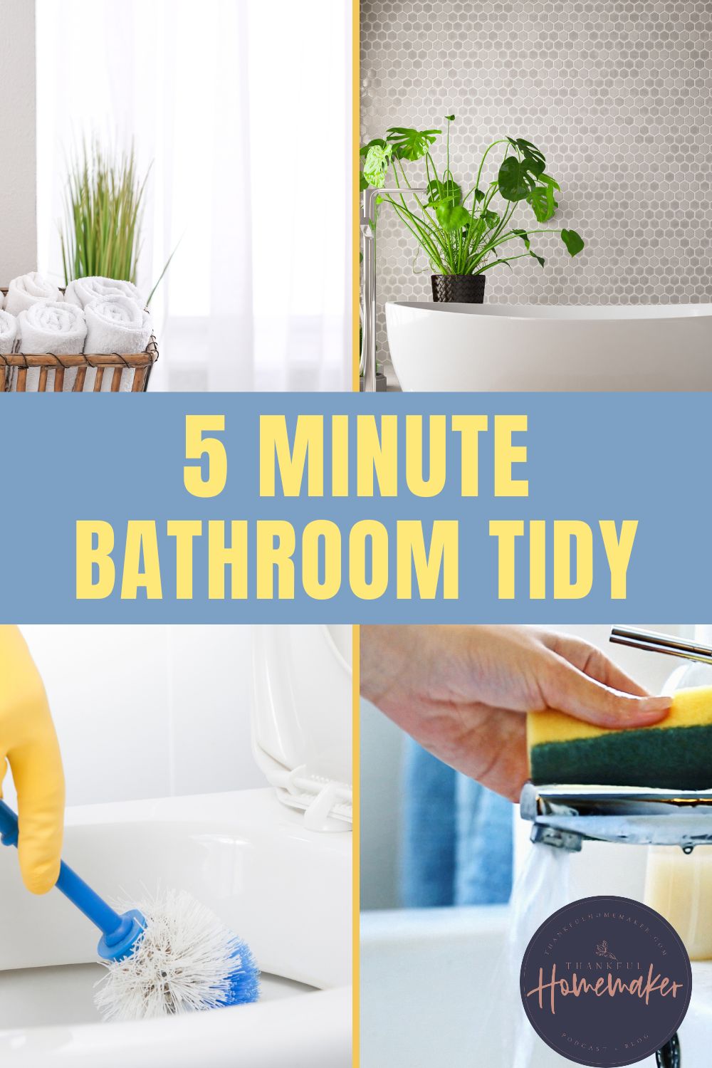 5 Minute Bathroom Tidy - Thankful Homemaker