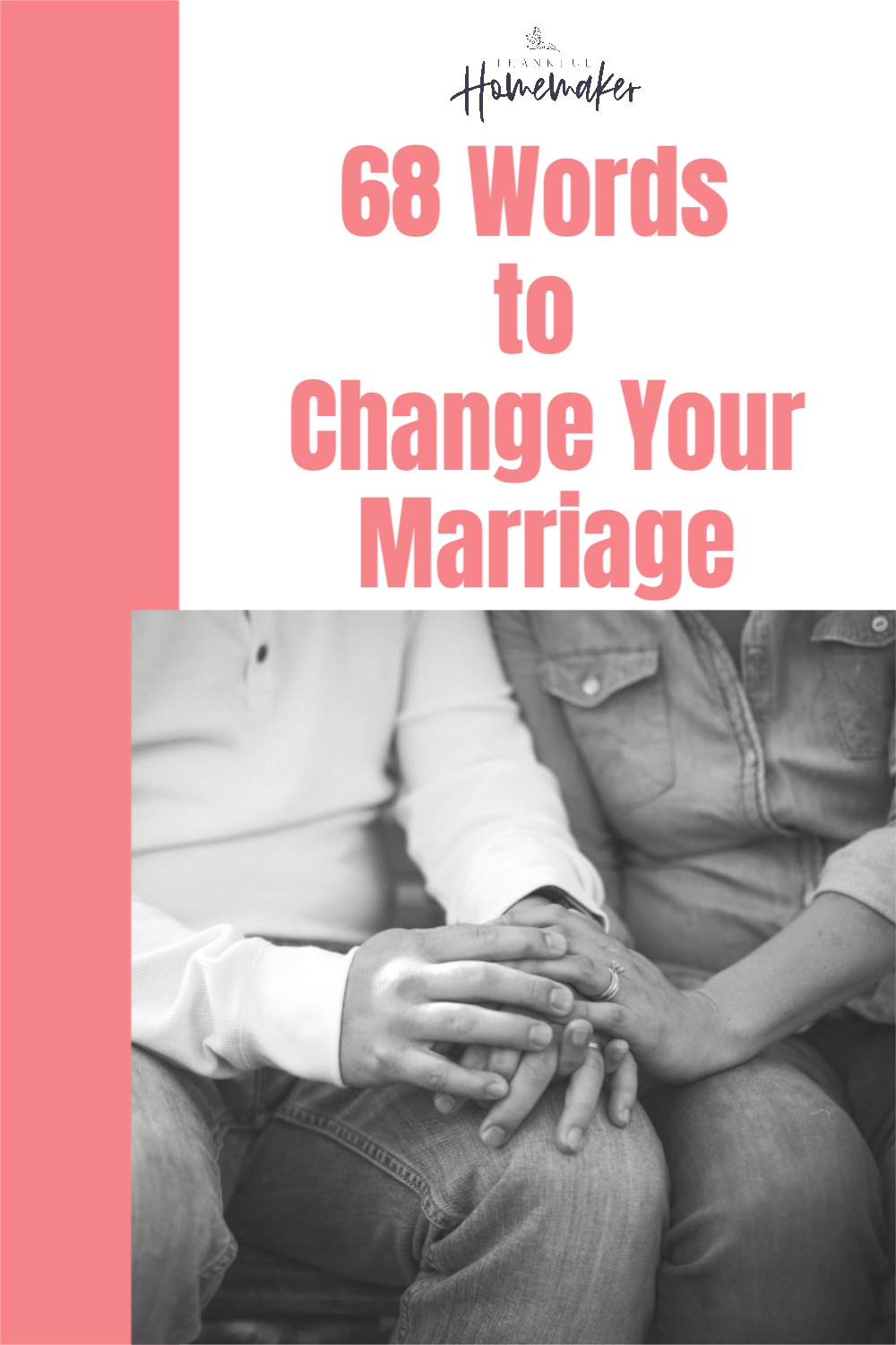 68 Words to Change Your Marriage - Thankful Homemaker