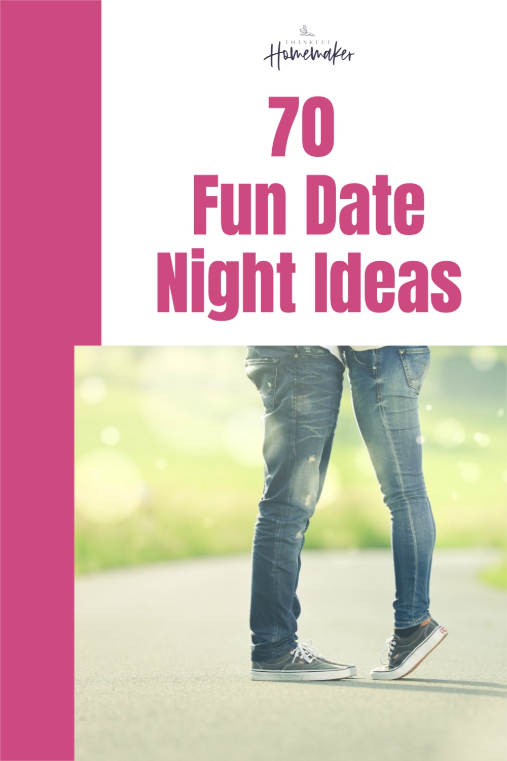 Enjoying Ordinary & Special Moments with Your Spouse {with 70 Fun Date ...