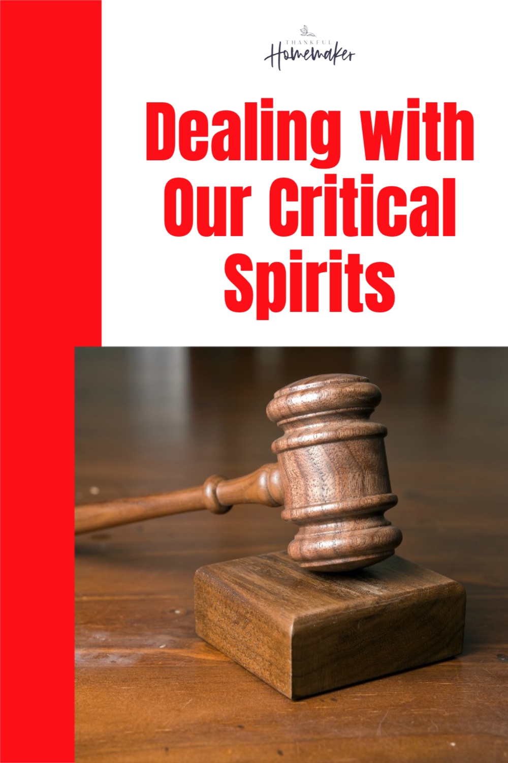 Dealing with Our Critical Spirits - Thankful Homemaker