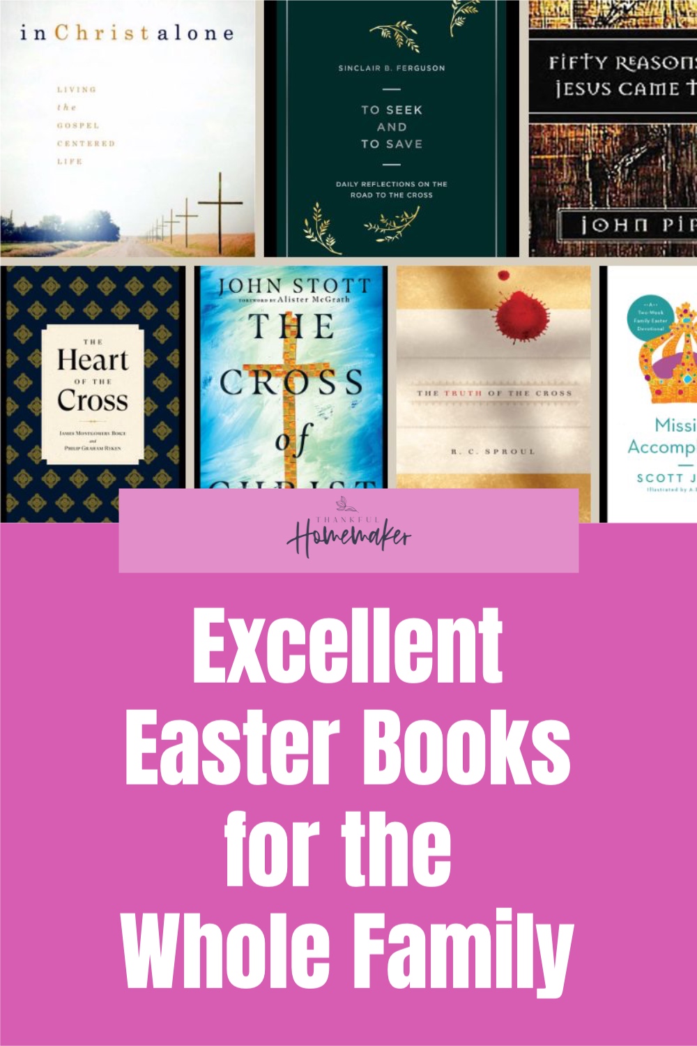 Excellent Easter Books for the Whole Family - Thankful Homemaker