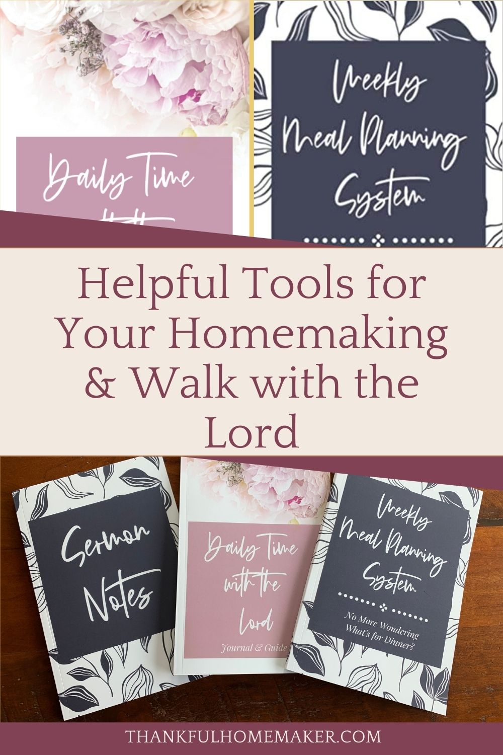 Helpful Tools for Your Homemaking & Walk with the Lord - Thankful Homemaker