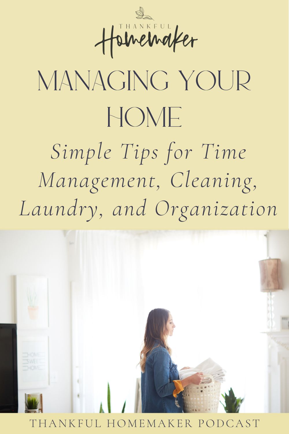 EP 148: Managing Your Home: Simple Tips for Time Management, Cleaning ...
