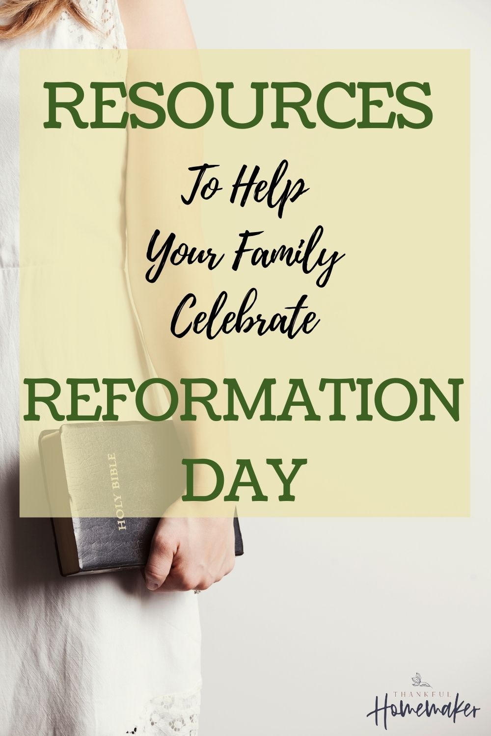 Resources to Help Your Family Celebrate Reformation Day - Thankful ...