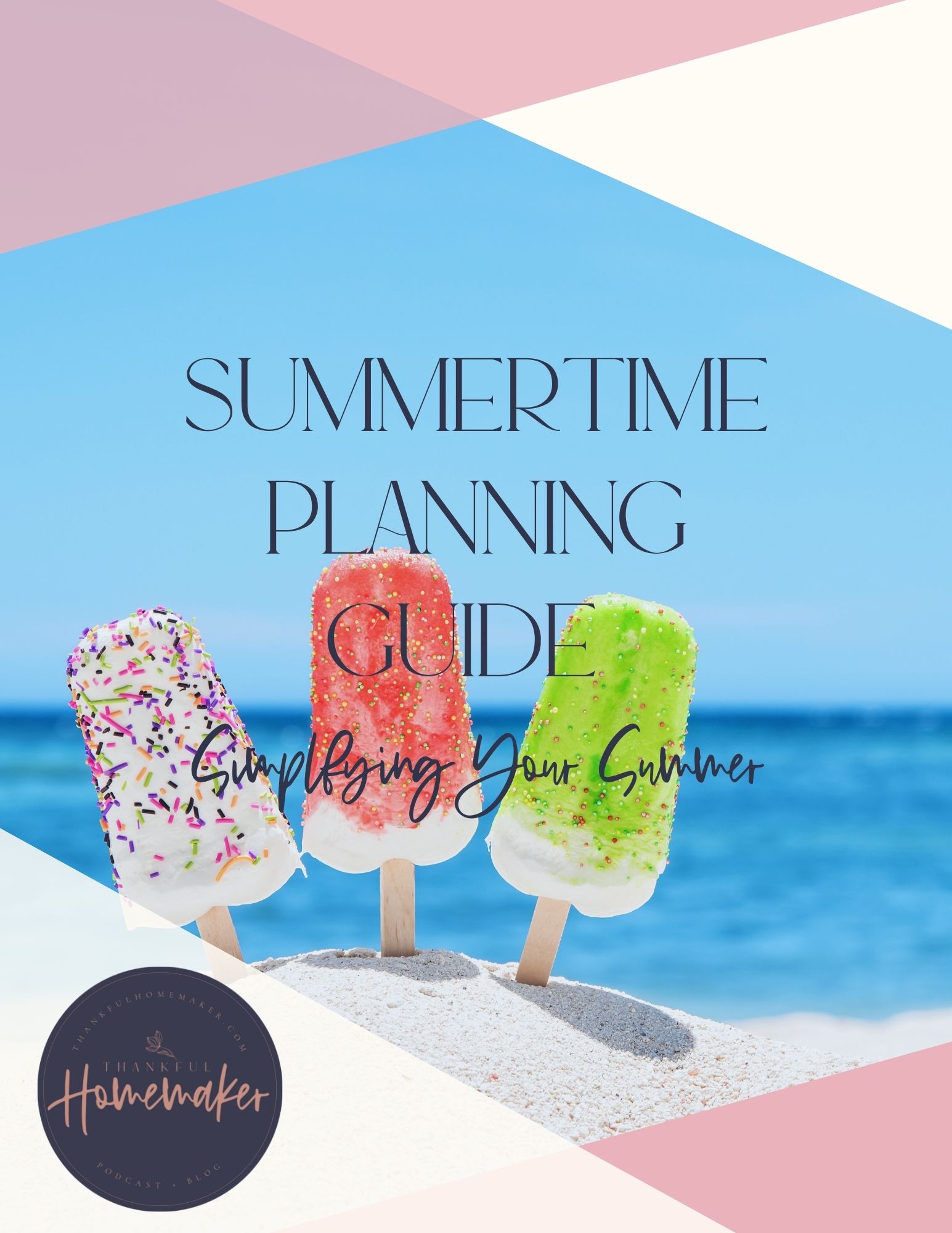 Free Summertime Planning Guide - Thankful Homemaker