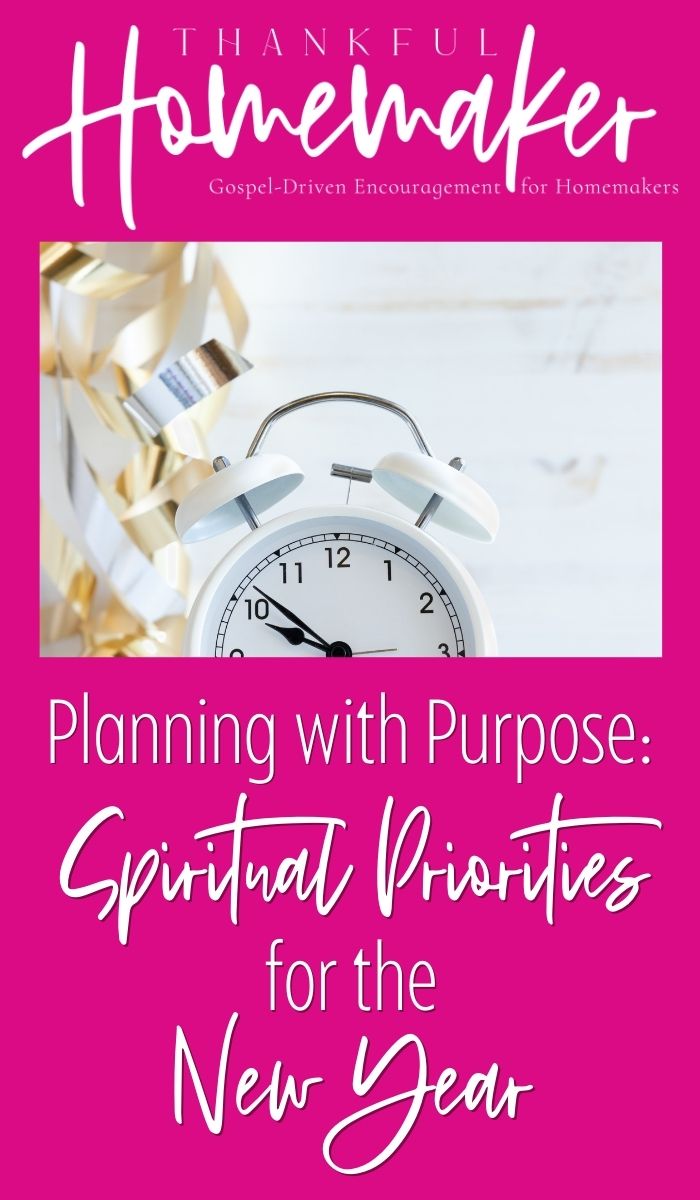 EP 157: Planning with Purpose: Spiritual Priorities for the New Year ...